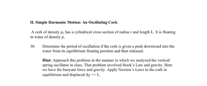 Solved Simple Harmonic Motion: An oscillating Cork A cork | Chegg.com