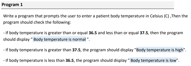 Solved Program 1 Write a program that prompts the user to | Chegg.com