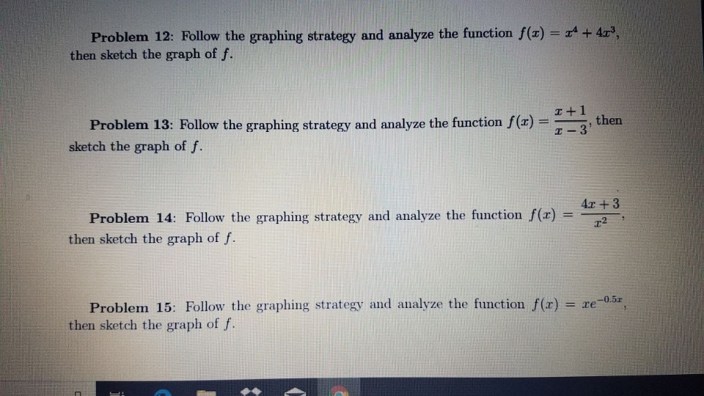 Solved Problem 12: Follow the graphing strategy and analyze | Chegg.com