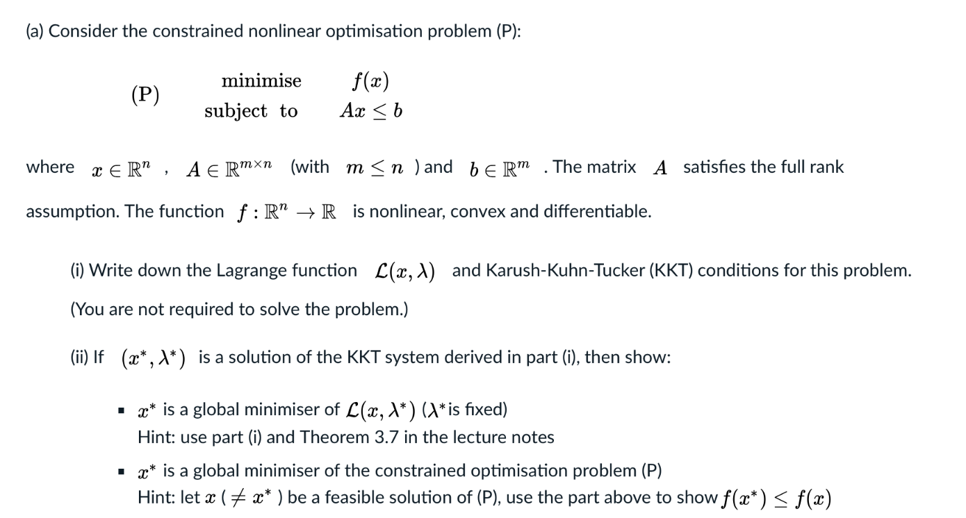 Solved (a) Consider the constrained nonlinear optimisation | Chegg.com