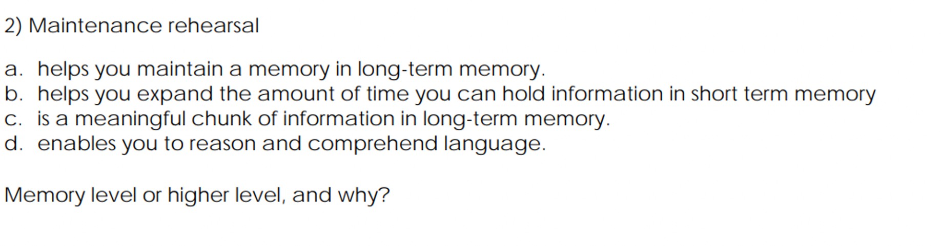 Solved Maintenance rehearsala. ﻿helps you maintain a memory | Chegg.com