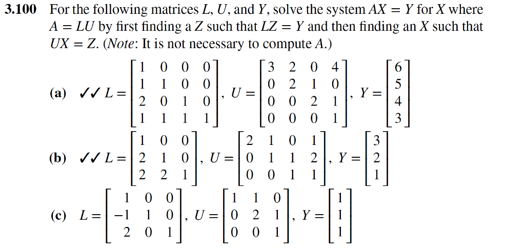 Solved 3.100 For the following matrices L, U, and Y, solve | Chegg.com