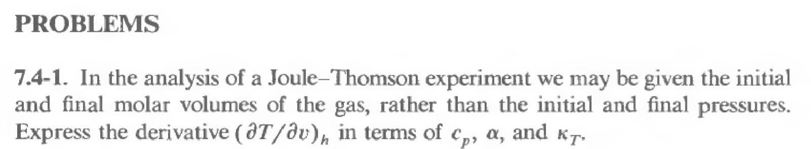 Solved PROBLEMS 7.4-1. In the analysis of a Joule-Thomson | Chegg.com