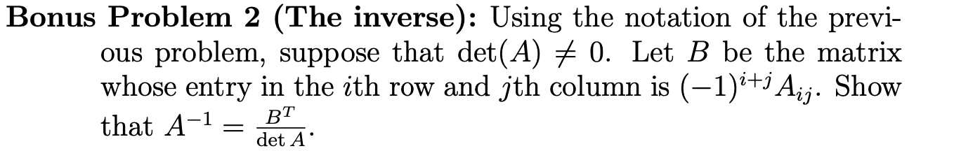 Solved Bonus Problem 2 (The inverse): Using the notation of | Chegg.com