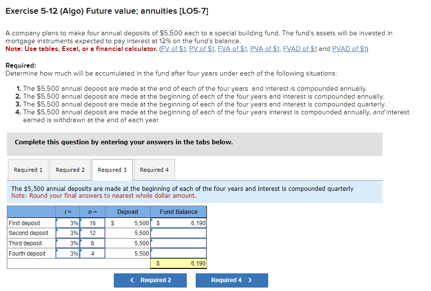 Exercise 5-12 (Algo) Future value; annuities [LO5-7] | Chegg.com