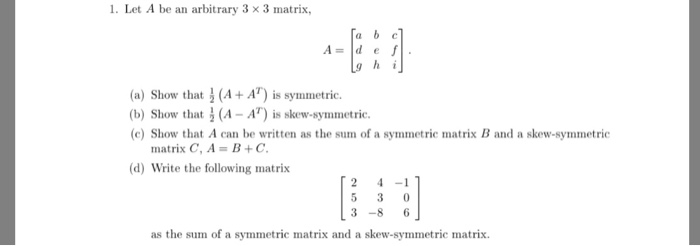 Solved I. Let A be an arbitrary 3 × 3 matrix, a b c A- d e f | Chegg.com
