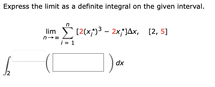 Solved Express the limit as a definite integral on the given | Chegg.com