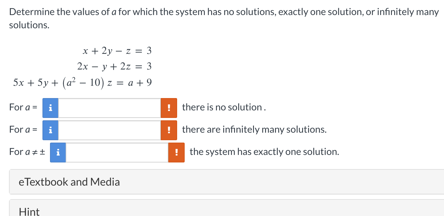 Solved Determine the values of a for which the system has no | Chegg.com