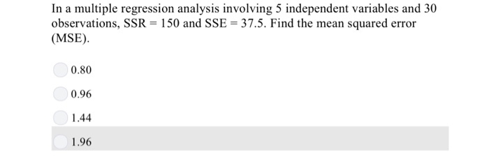 Solved In a multiple regression analysis involving 5 | Chegg.com