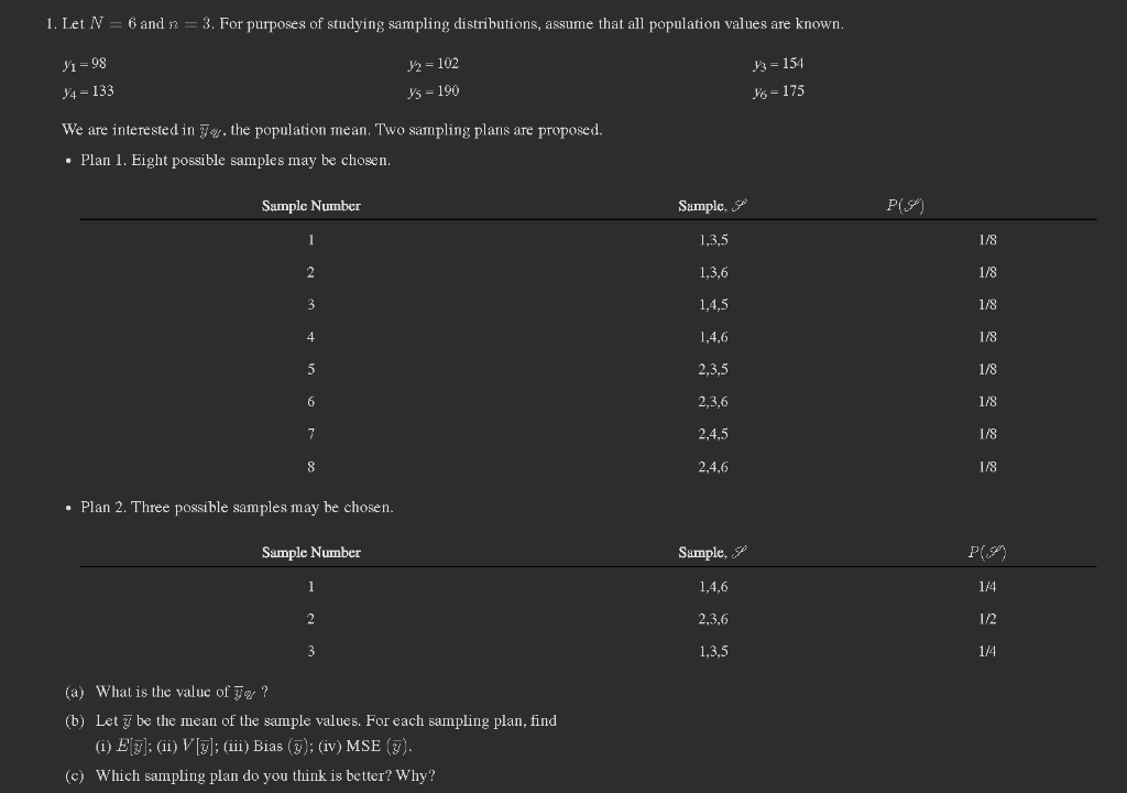 Solved 1. Let N=6 and n=3. For purposes of studying sampling | Chegg.com