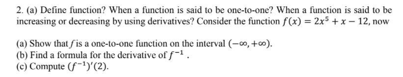 Solved 2. (a) Define function? When a function is said to be | Chegg.com