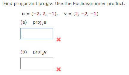 Solved Find projyu and projuv. Use the Euclidean inner | Chegg.com