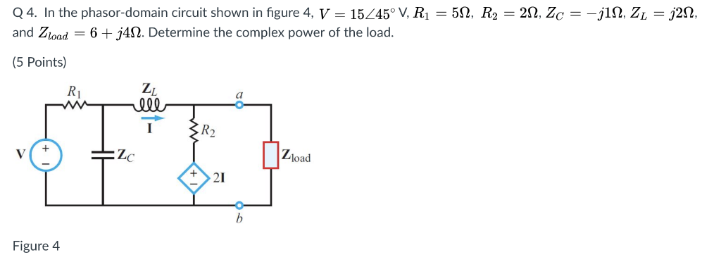 Solved Q 4. In the phasor-domain circuit shown in figure 4, | Chegg.com