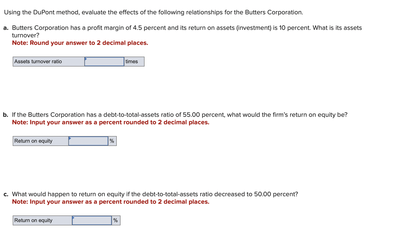 Solved Using the DuPont method, evaluate the effects of the | Chegg.com