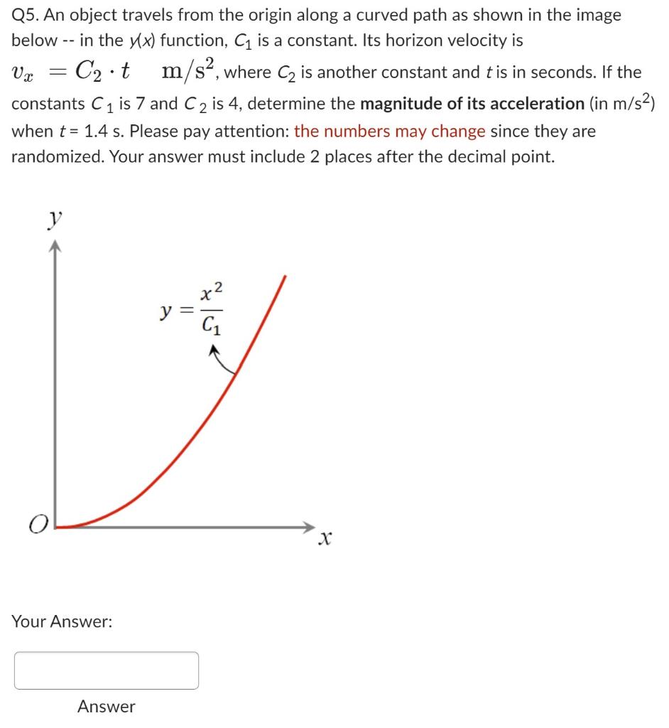 Solved Q5. An object travels from the origin along a curved | Chegg.com