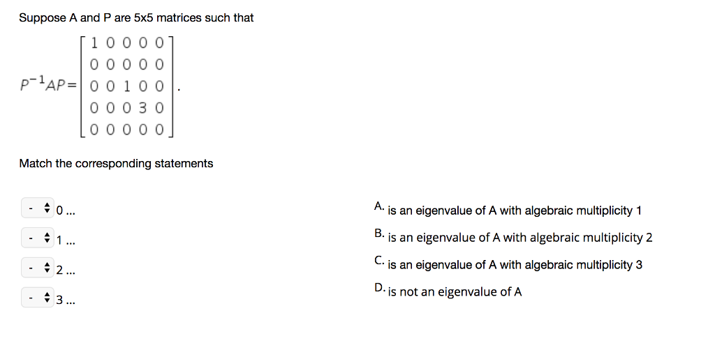Solved Suppose A and P are 5x5 matrices such that 10000 AP O | Chegg.com