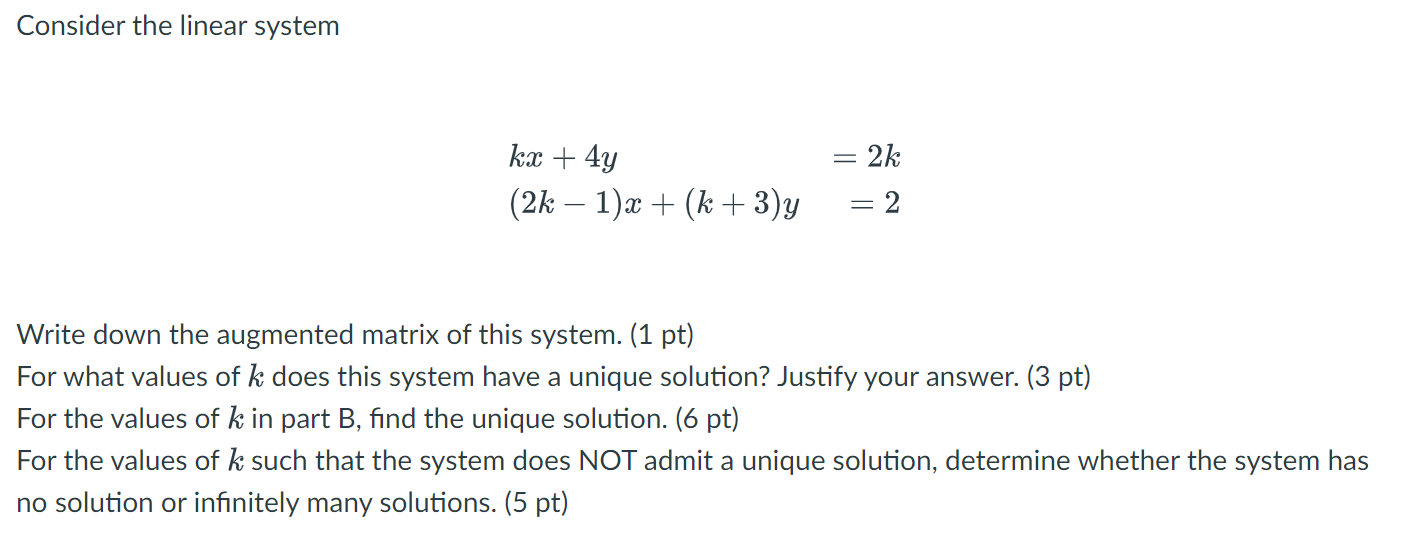 Solved Consider the linear system use gauss or gauss jordan | Chegg.com