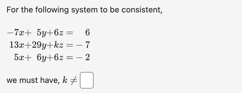 Solved For the following system to be consistent, | Chegg.com