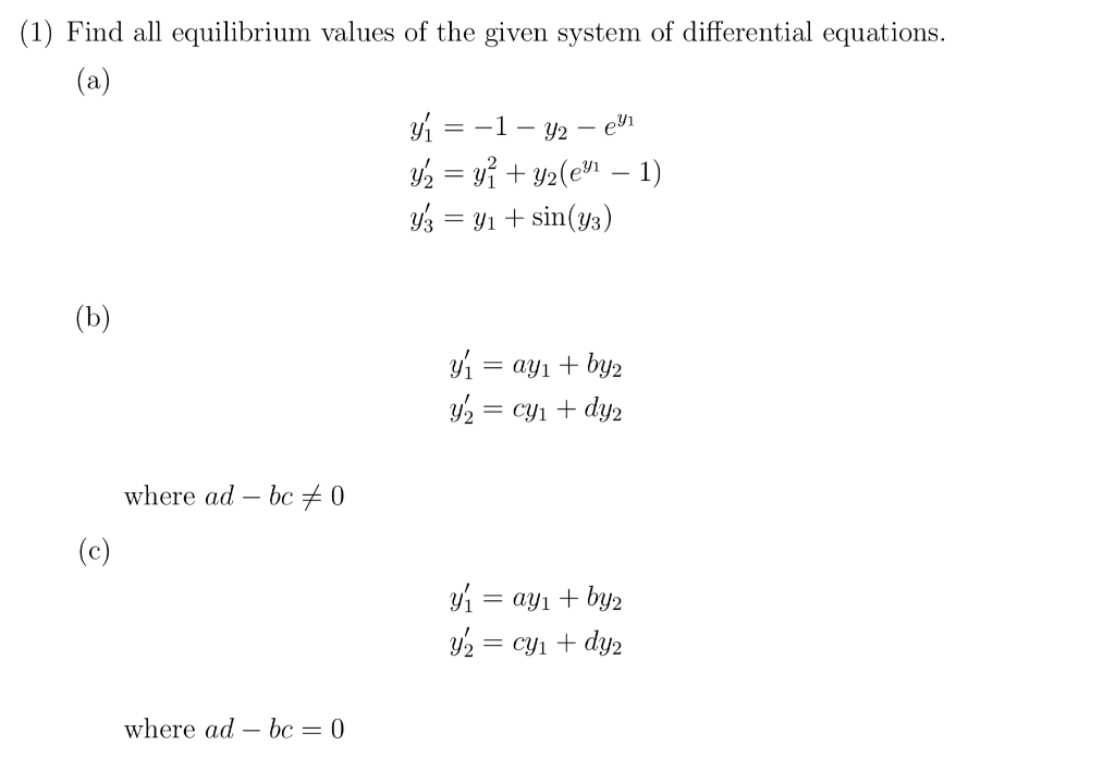 Solved (1) Find all equilibrium values of the given system | Chegg.com