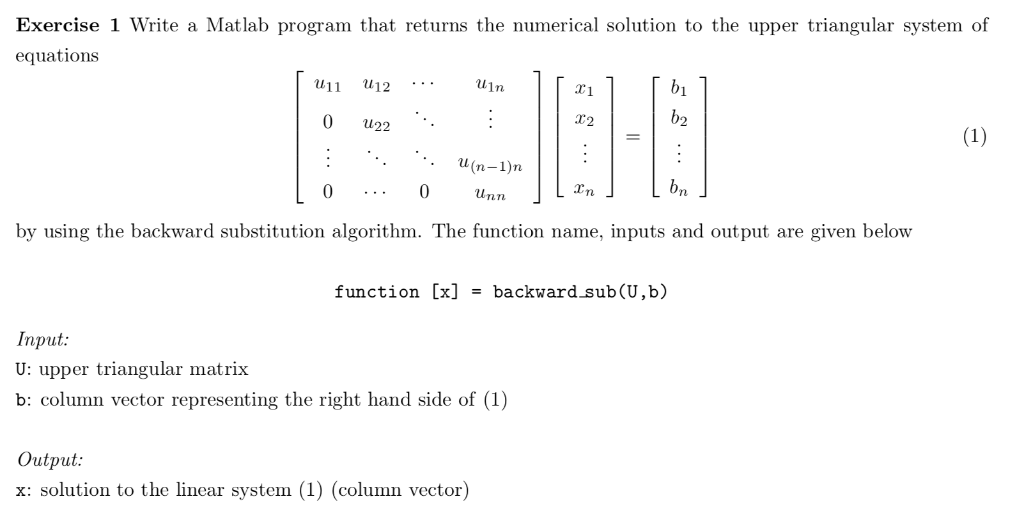 Solved Exercise 1 Write a Matlab program that returns the | Chegg.com