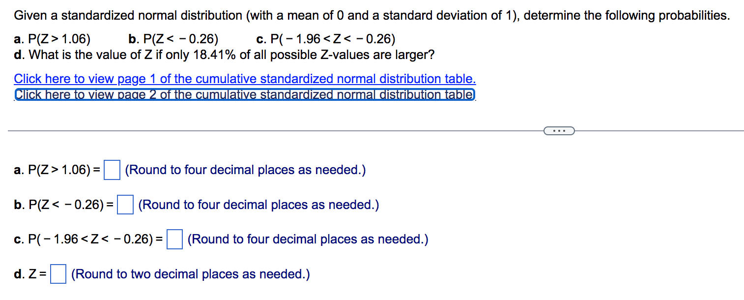 Solved Given a standardized normal distribution (with a mean | Chegg.com