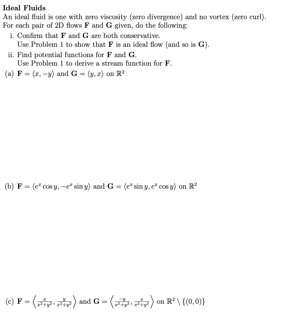 Solved Ideal Fluids An ideal fluid is one with zero | Chegg.com