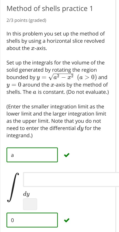 Solved Method of shells practice 1 2/3 points (graded) In | Chegg.com Solved Method of shells practice 1 2/3 points (graded) In | Chegg.com