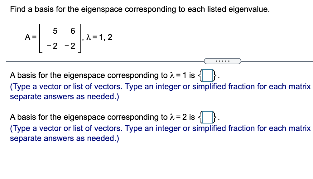 Solved Find a basis for the eigenspace corresponding to each | Chegg.com