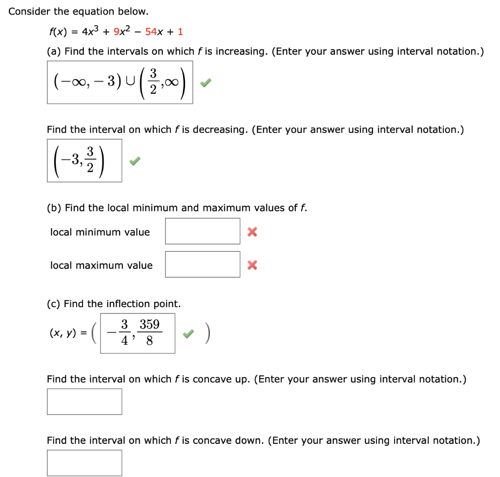 Solved Consider the equation below. f(x) = 4x3 + 9x2 – 54x + | Chegg.com