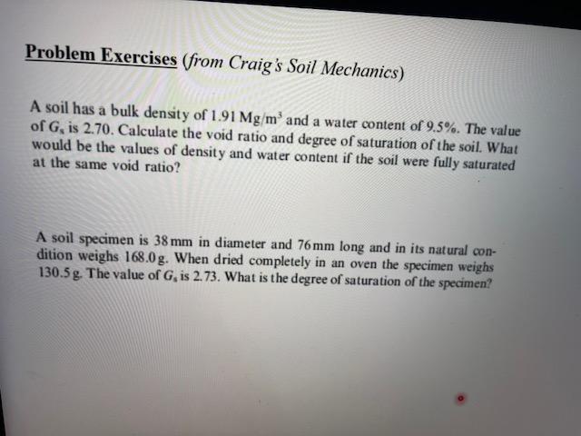 Solved A soil has a bulk density of 1.91Mg/m3 and a water | Chegg.com