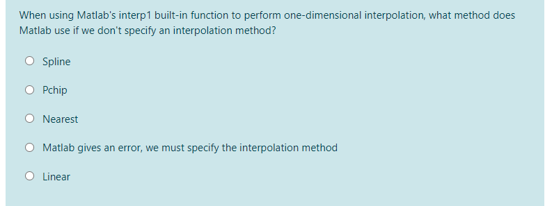 Solved When Using Matlab S Interp1 Built In Function To