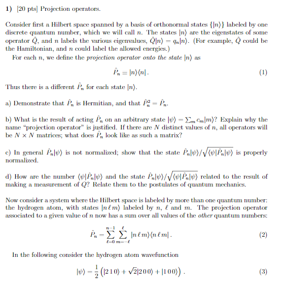 Solved 1) [20 pts Projection operators. Consider first a | Chegg.com
