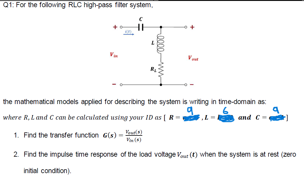 Solved Q1 For The Following Rlc High Pass Filter System 4588