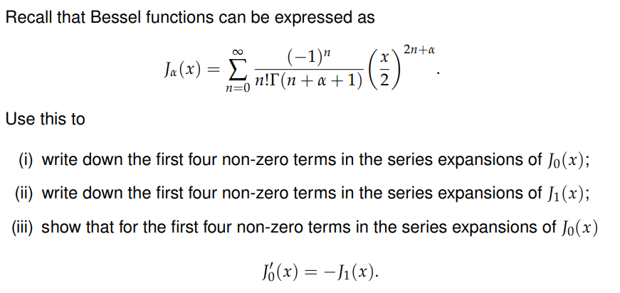 Solved Recall that Bessel functions can be expressed as | Chegg.com
