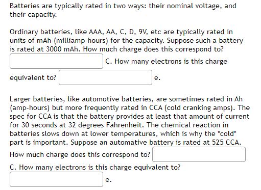 Solved Batteries are typically rated in two ways: their | Chegg.com