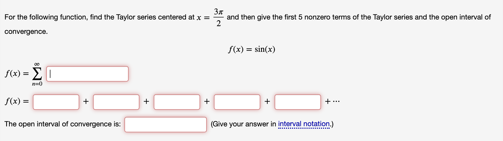 Solved For the following function, find the Taylor series | Chegg.com