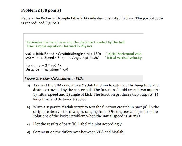 Solved Review the Kicker with angle table VBA code | Chegg.com