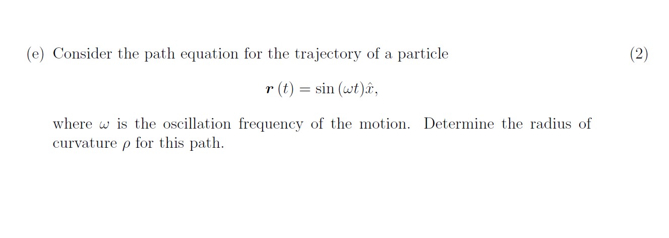 Solved (e) Consider the path equation for the trajectory of | Chegg.com