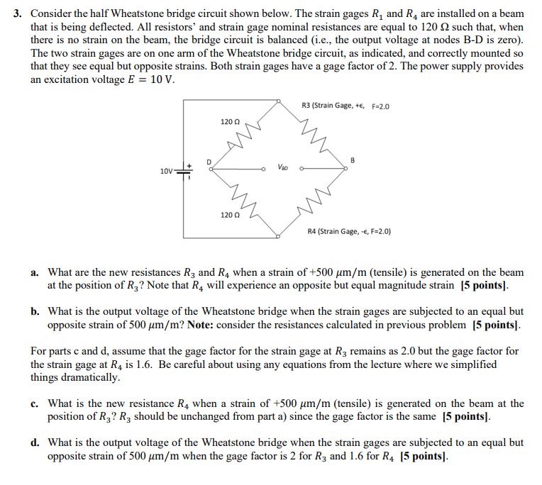 Solved 3. Consider the half Wheatstone bridge circuit shown | Chegg.com