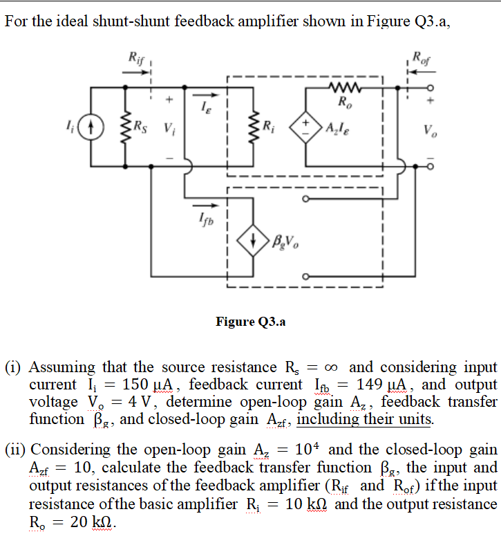 Solved For the ideal shunt-shunt feedback amplifier shown in | Chegg.com