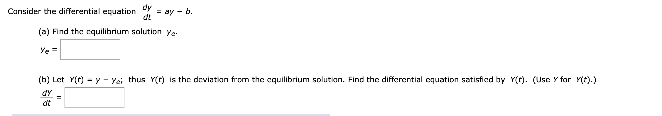 Solved Consider the differential equation ay = ay – b. (a) | Chegg.com