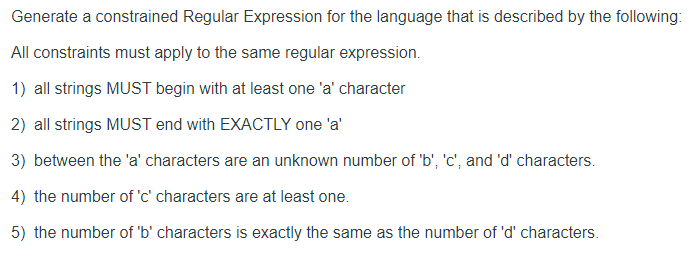 Solved Generate a constrained Regular Expression for the | Chegg.com