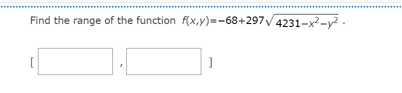 Solved Find the range of the function | Chegg.com