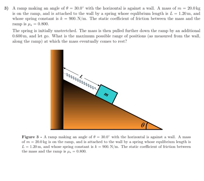 Solved 3) A ram p making an angle of θ 30.0° with the | Chegg.com