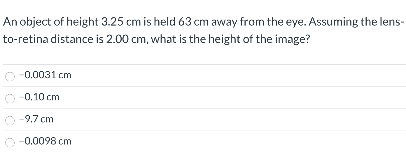 Solved An object of height 3.25 cm is held 63 cm away from | Chegg.com