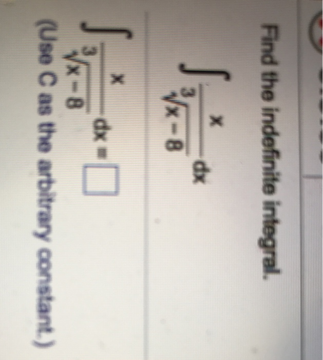 Solved Find the indefinite integral. integral x/3 squareroot | Chegg.com