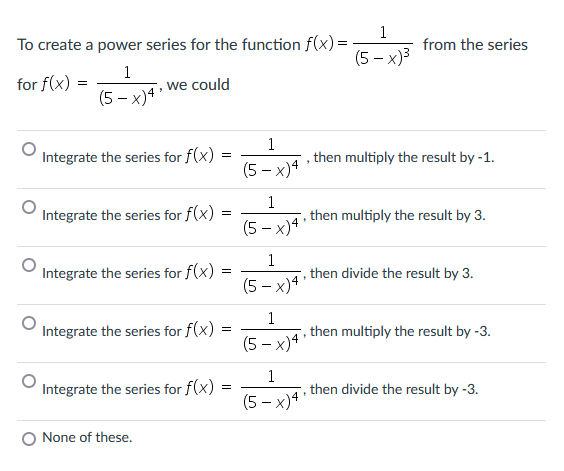 Solved To create a power series for the function | Chegg.com