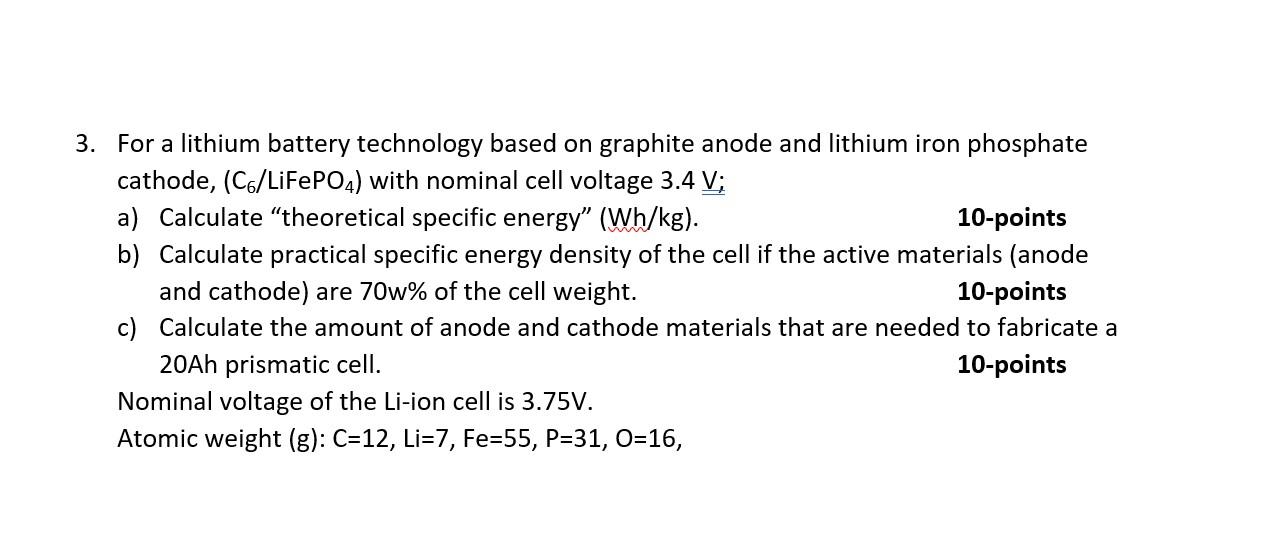 Solved 3. For a lithium battery technology based on graphite | Chegg.com