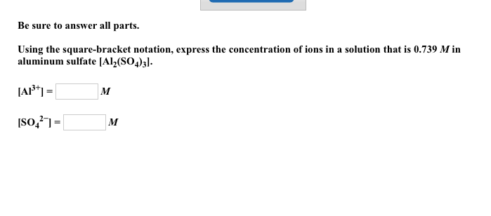 Solved Be sure to answer all parts. Using the square-bracket | Chegg.com