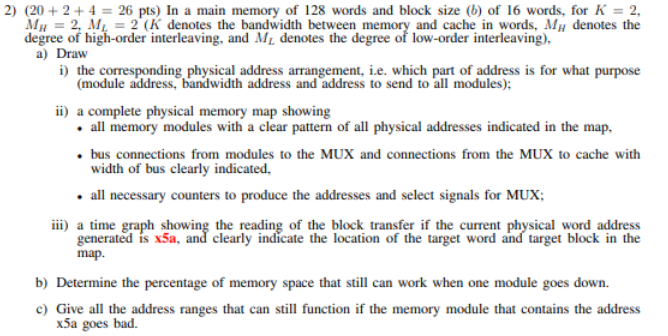 Solved 2) \\( (20+2+4=26 \\) pts) In a main memory of 128 | Chegg.com